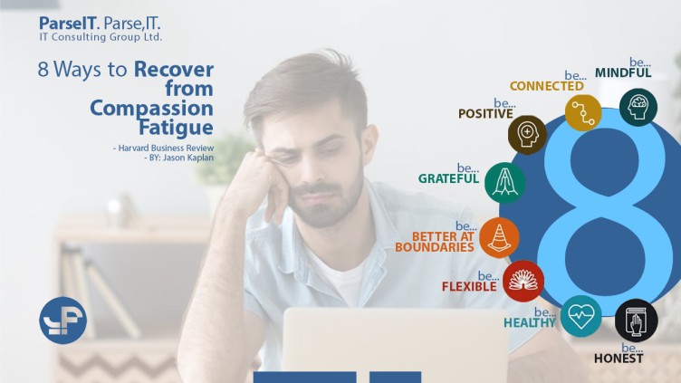 8 Ways To Recover From Compassion Fatigue | ParseIT Consulting-Group